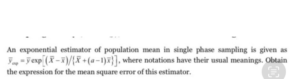 Solved An Exponential Estimator Of Population Mean In Single