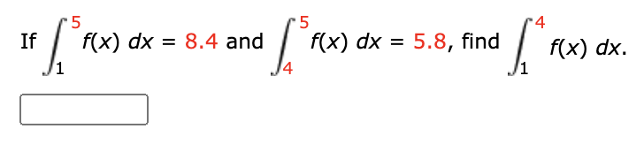 Solved If [°rx) dx f(x) dx = 8.4 and [*px ) dx 5 f(x) dx = | Chegg.com