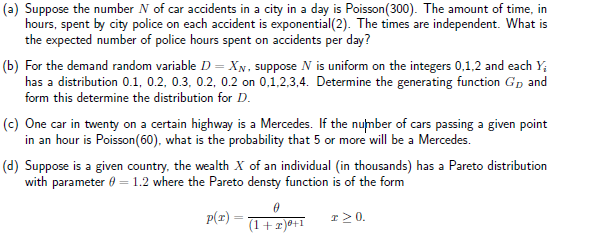 Solved (a) Suppose the number N of car accidents in a city | Chegg.com