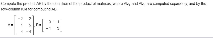 Solved Compute the product AB by the definition of the | Chegg.com