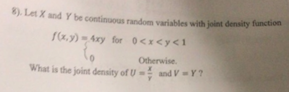 Solved 8), Let X and Y be continuous random variables with | Chegg.com