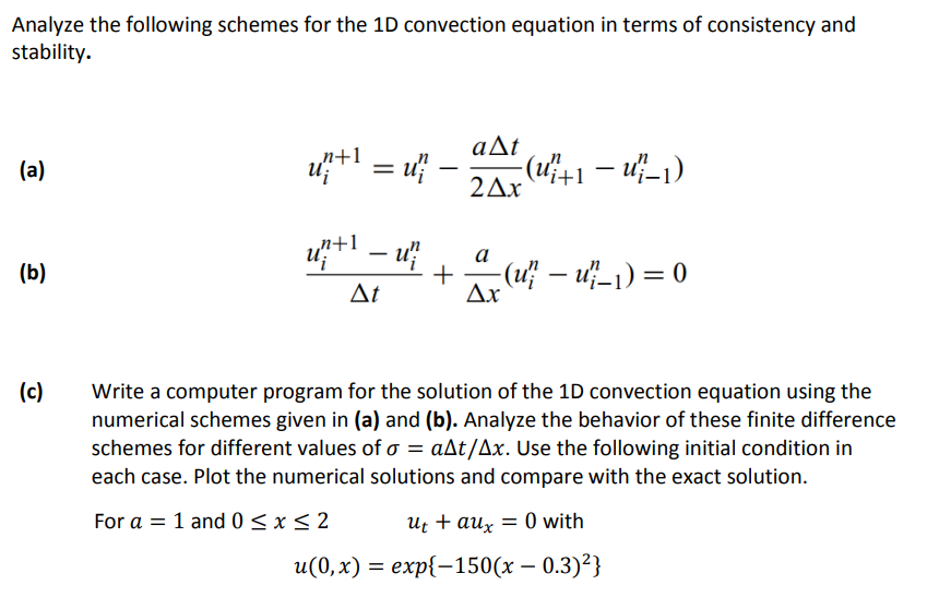 Analyze the following schemes for the 1D convection | Chegg.com