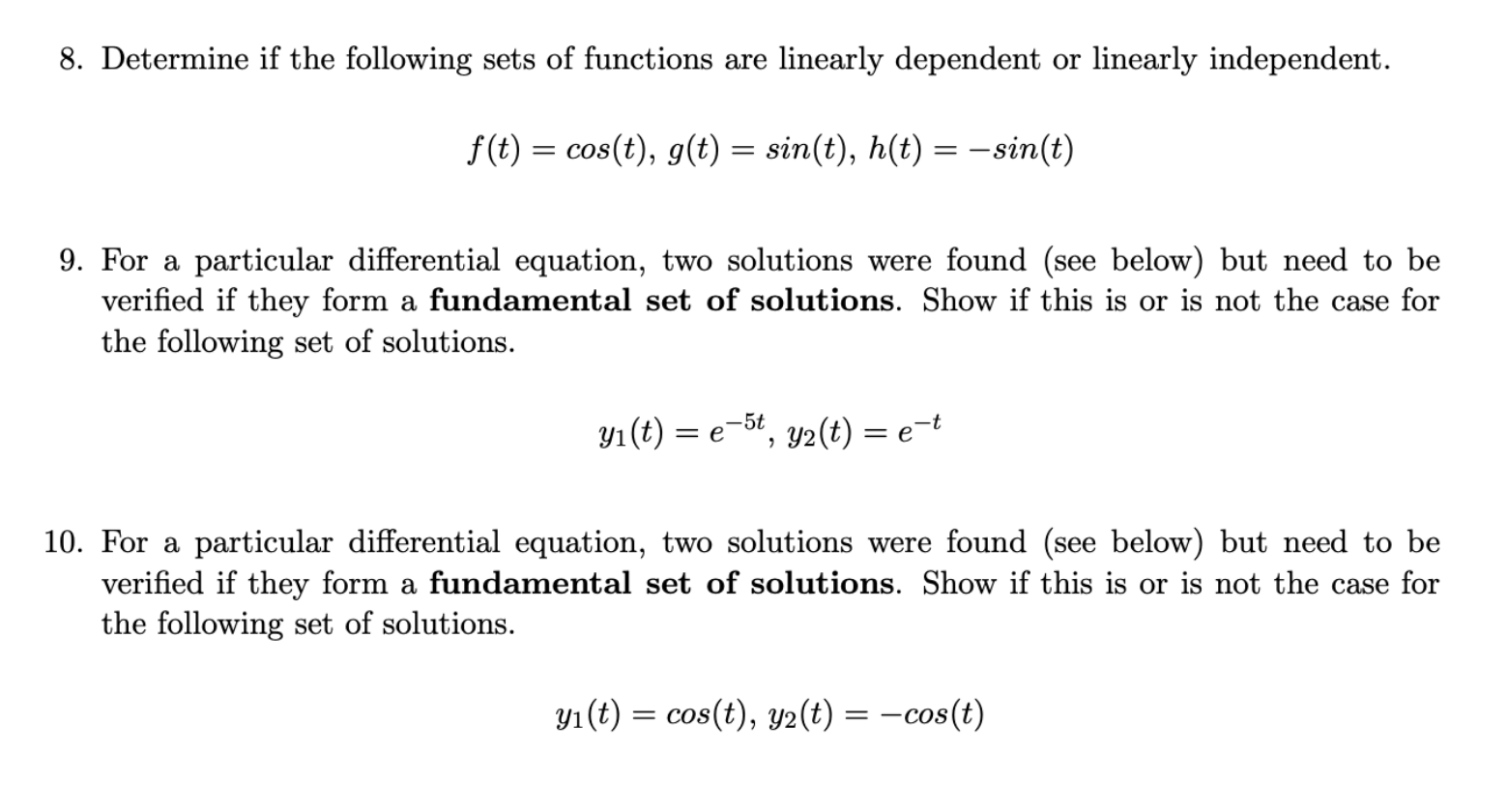 Solved 8. Determine if the following sets of functions are | Chegg.com