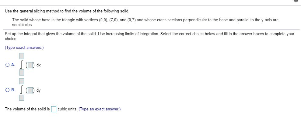 Solved Use the general slicing method to find the volume of | Chegg.com
