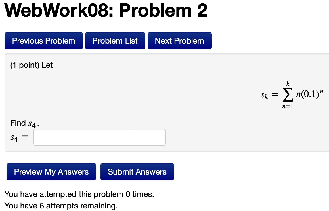 Solved (1 point) Let sk=∑n=1kn(0.1)n Find s4. s4= You have | Chegg.com Solved (1 point) Let sk=∑n=1kn(0.1)n Find s4. s4= You have | Chegg.com