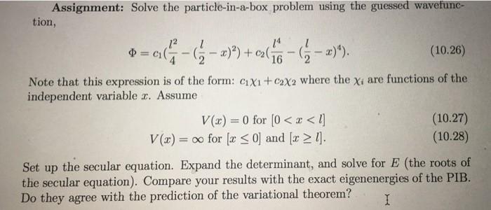 Solved Assignment: Solve the particle-in-a-box problem using | Chegg.com