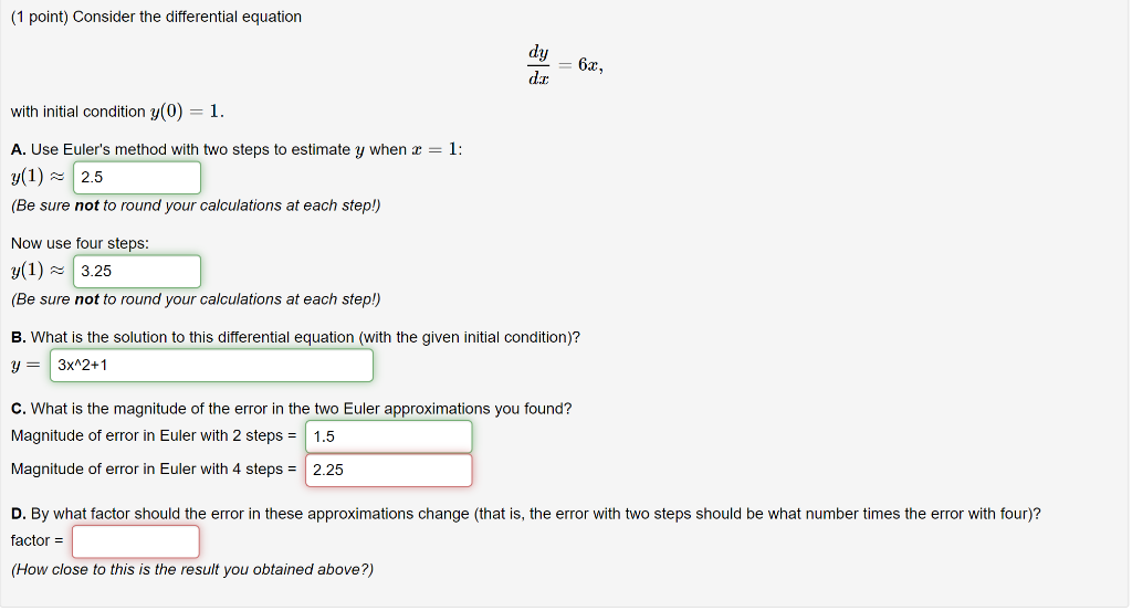 Solved (1 point) Use Euler's method with step size 0.5 to | Chegg.com