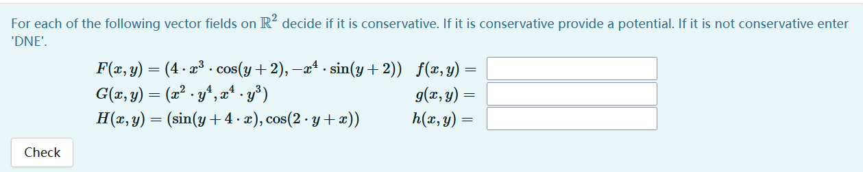 Solved For each of the following vector fields on R2 decide | Chegg.com