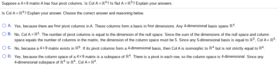 Solved Suppose a 4x 9 matrix A has four pivot columns. Is | Chegg.com