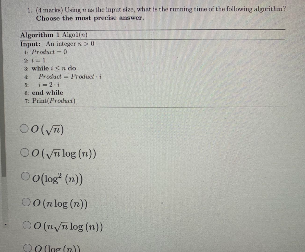 Solved 1. (4 marks) Using n as the input size, what is the | Chegg.com