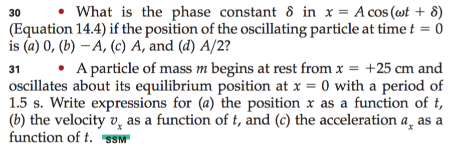 Solved 30 (Equation 14.4) if the position of the oscillating | Chegg.com