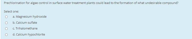 Solved Prechlorination for algae control in surface water | Chegg.com