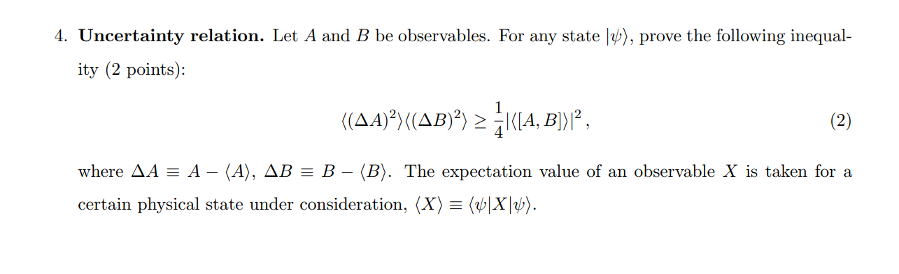 Solved 4. Uncertainty relation. Let A and B be observables. | Chegg.com