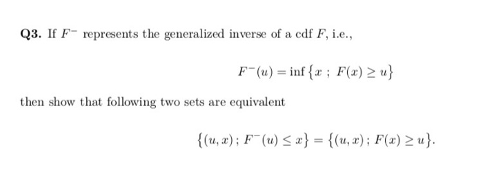 Solved If F^- represents the generalized inverse of a cdf F, | Chegg.com