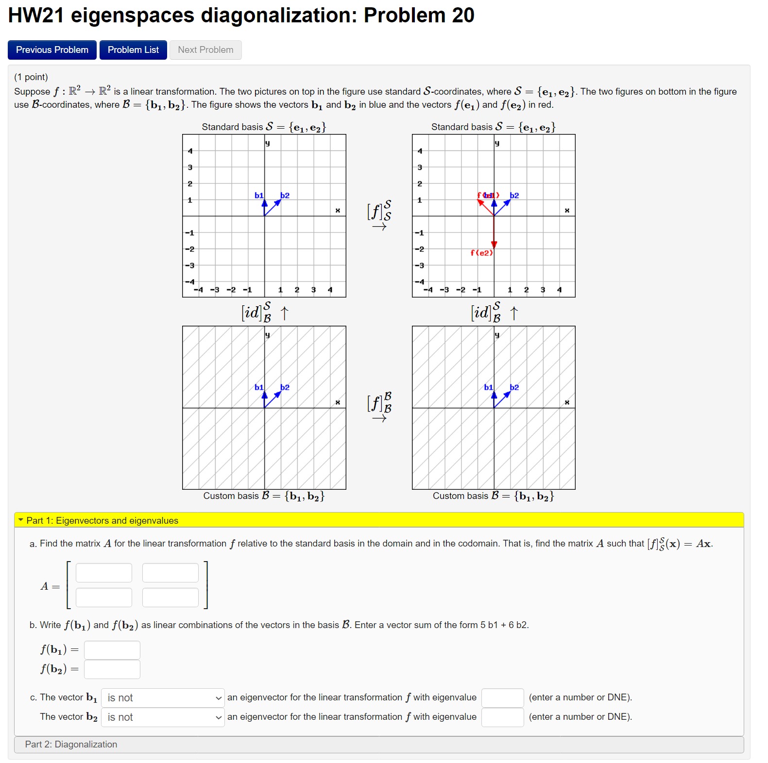 Solved HW21 eigenspaces diagonalization: Problem 20 (1 | Chegg.com