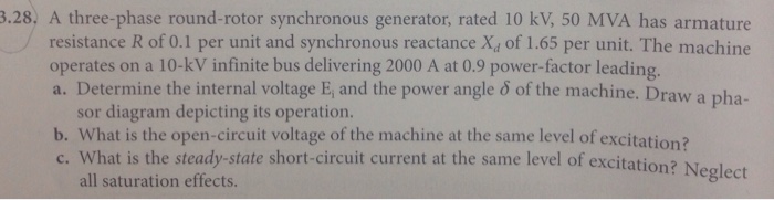Solved A three-phase round-rotor synchronous generator, | Chegg.com