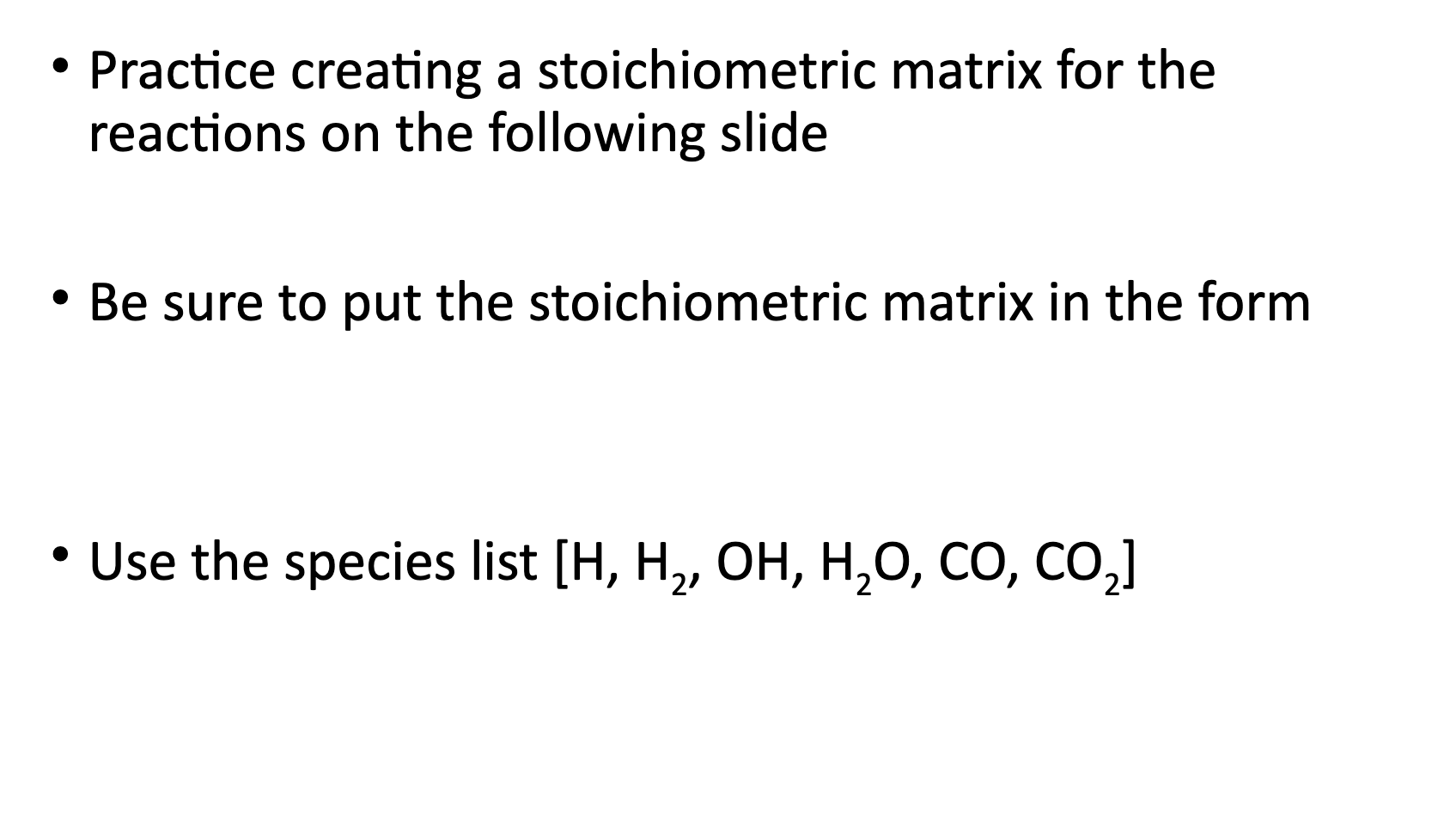 Solved Practice creating a stoichiometric matrix for the | Chegg.com