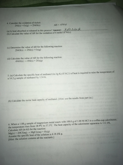 Solved 4. Consider the oxidation of nickel 2Ni(s) + O2(g) → | Chegg.com