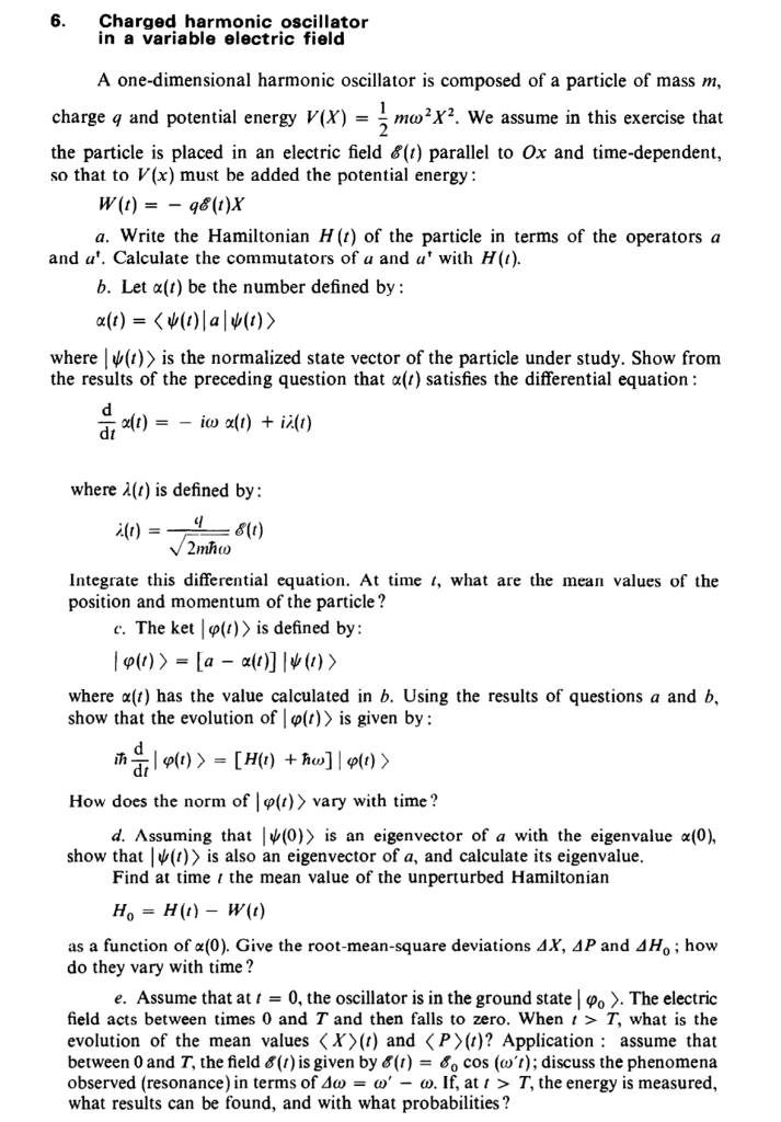 Solved 6. Charged harmonic oscillator in a variable electric | Chegg.com