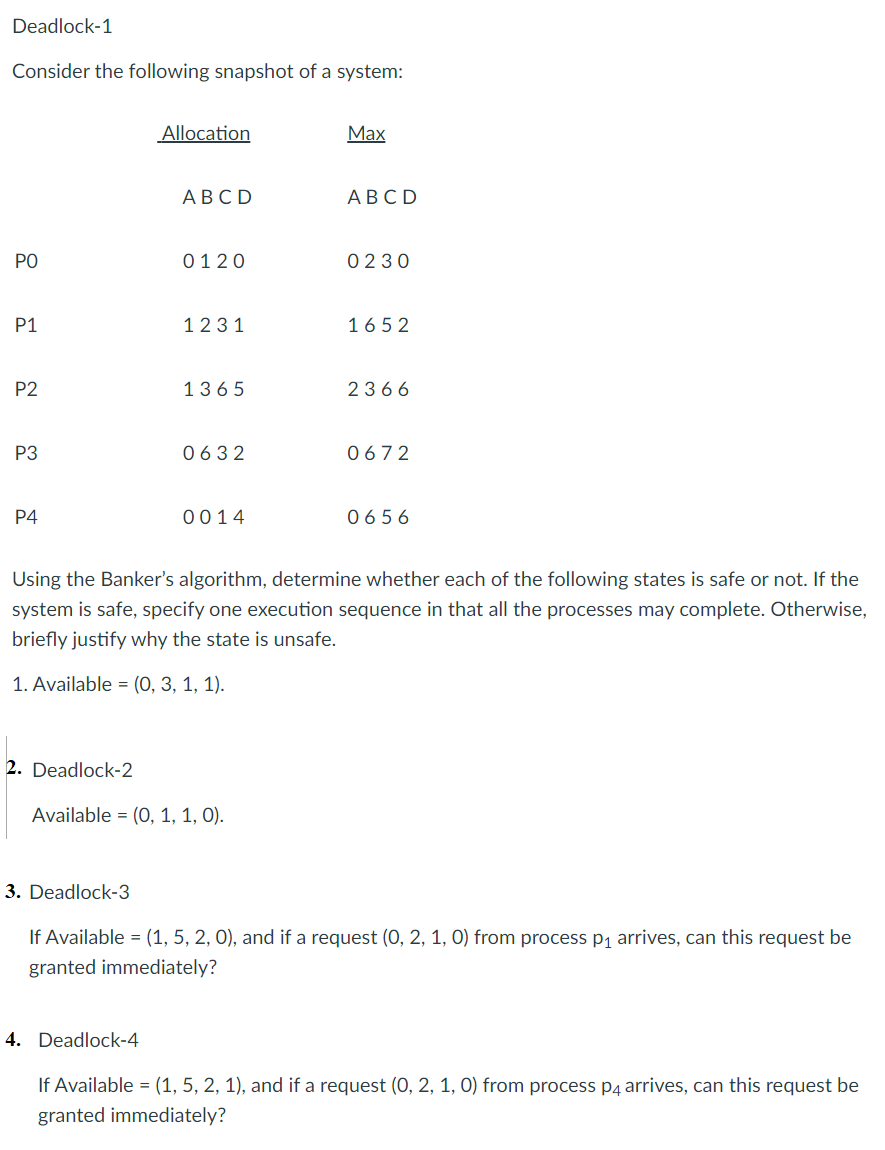 Solved Deadlock-1 Consider the following snapshot of a | Chegg.com