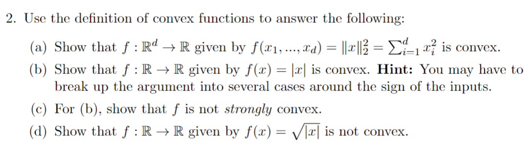 Solved 2. Use the definition of convex functions to answer | Chegg.com