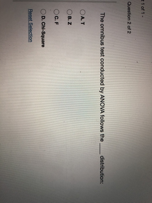 Solved t 1 of 1 - Question 2 of 2 The omnibus test conducted | Chegg.com