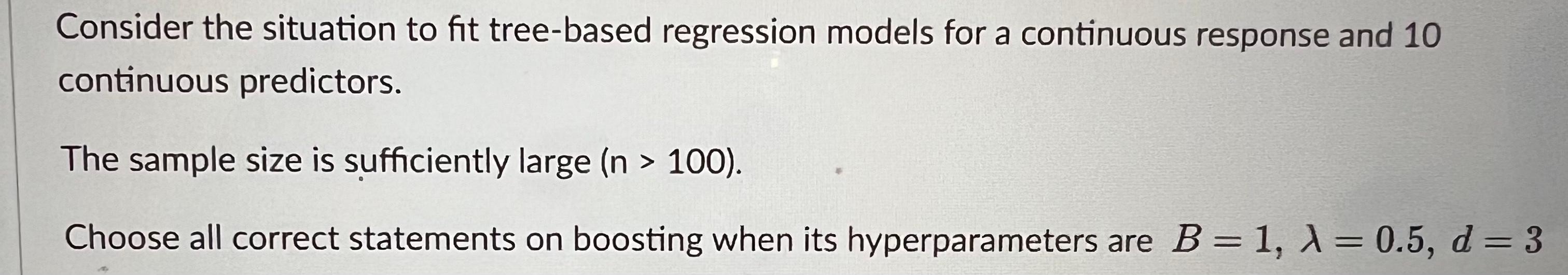 Consider the situation to fit tree-based regression | Chegg.com