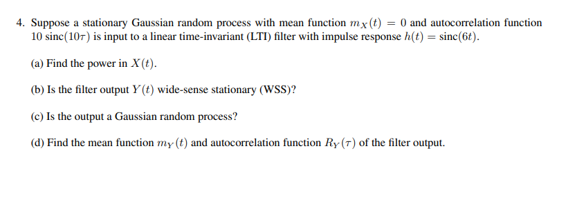 4. Suppose a stationary Gaussian random process with | Chegg.com