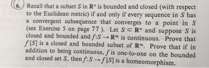 Solved 6., Recall that a subset S in R" is bounded and | Chegg.com