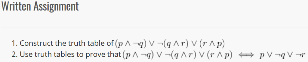 Solved Written Assignment 1. Construct the truth table of (p | Chegg.com