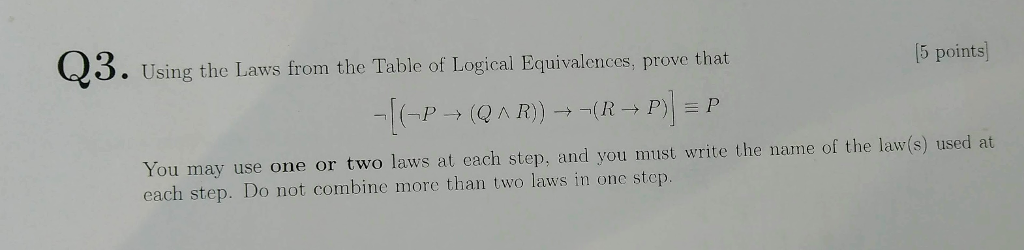 Solved prove using logical equivalence laws. write down | Chegg.com