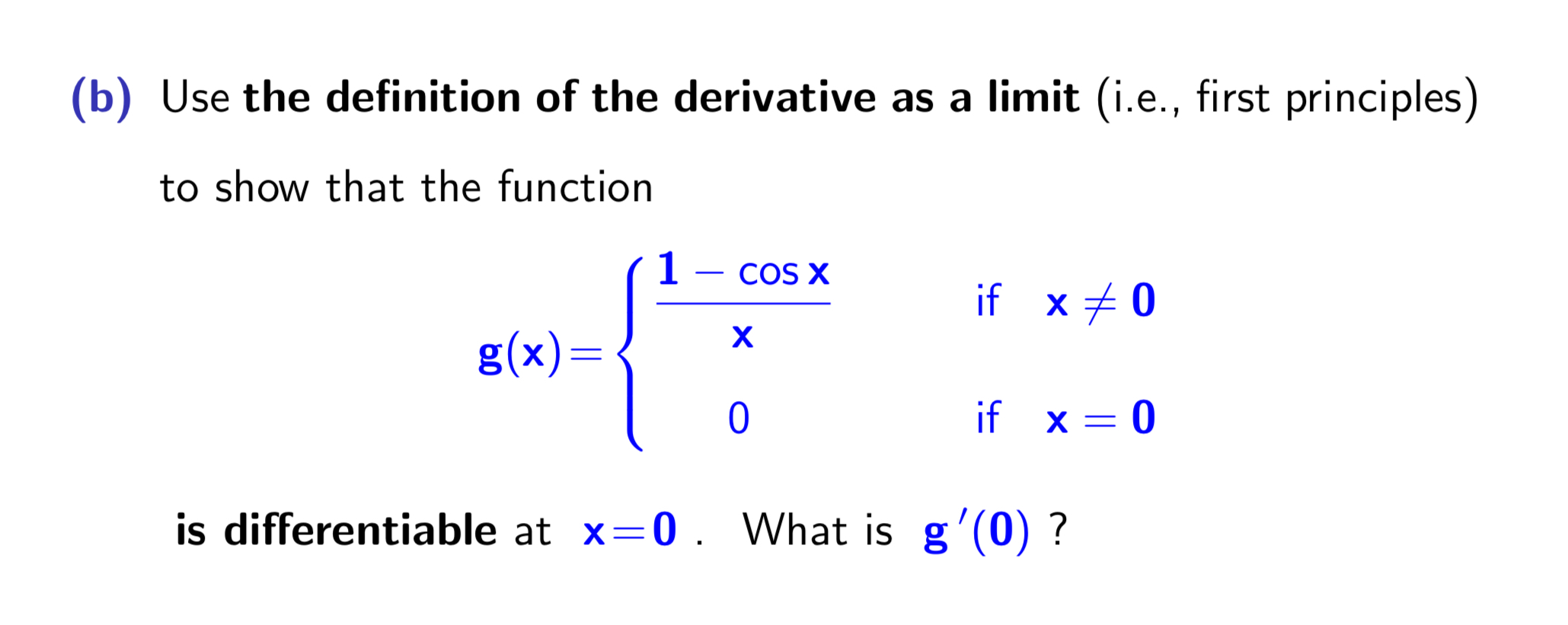 Solved (b) ﻿Use the definition of the derivative as a limit | Chegg.com