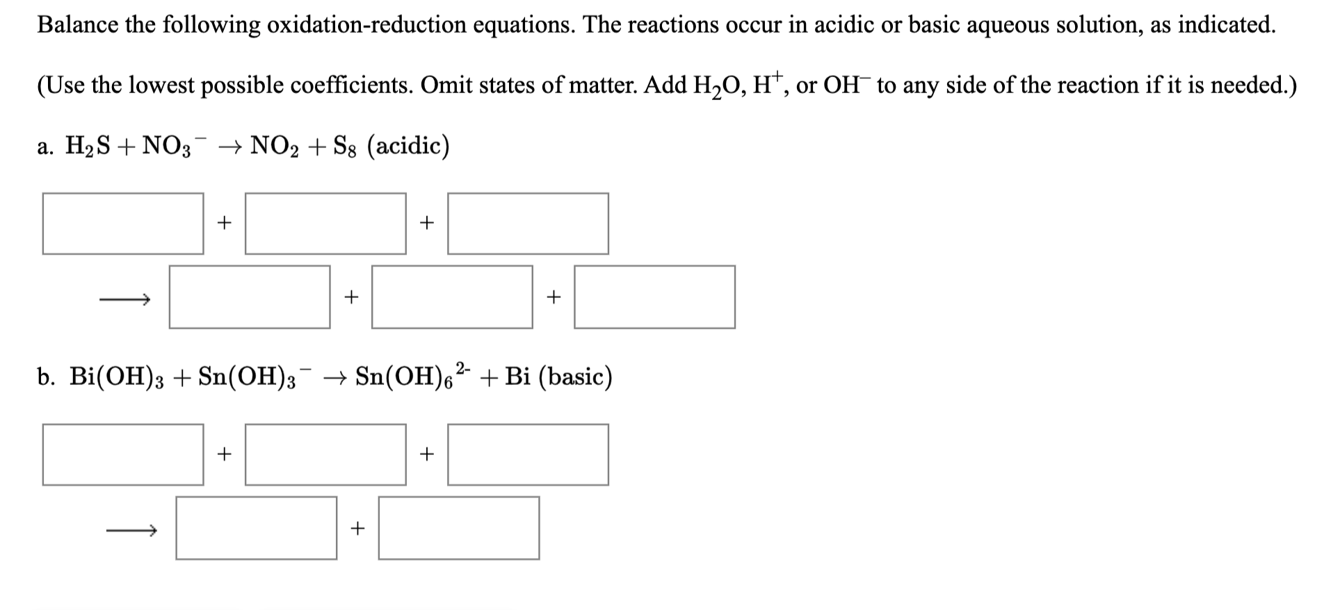 Solved Balance the following oxidation-reduction equations. | Chegg.com