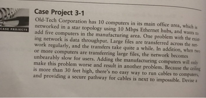 Solved Case Project 3 1 Old Tech Corporation Has 10