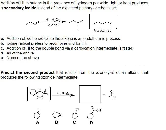 Solved Addition of HI to butene in the presence of hydrogen | Chegg.com