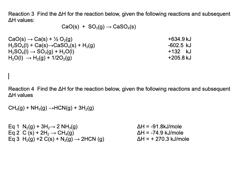 Solved Reaction 3 Find the ΔH for the reaction below, given | Chegg.com