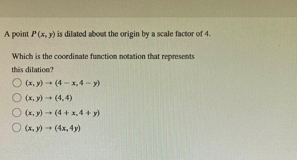 Solved A point P(x,y) is dilated about the origin by a scale | Chegg.com