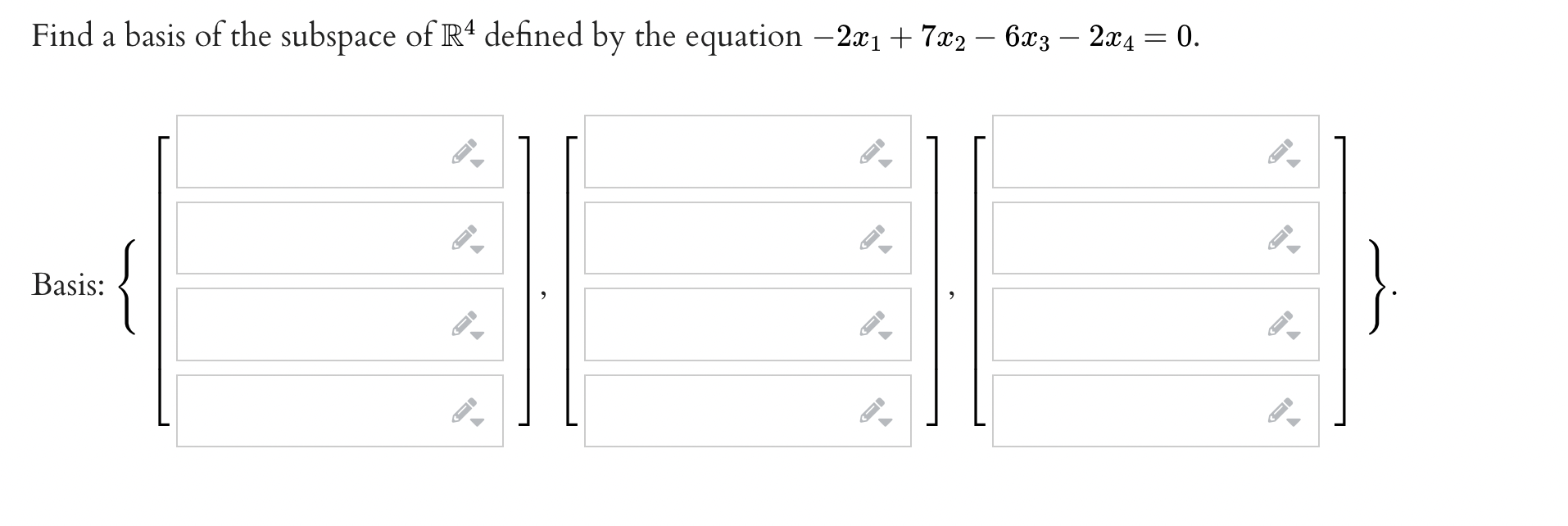 Solved Find a basis of the subspace of R4 defined by the | Chegg.com