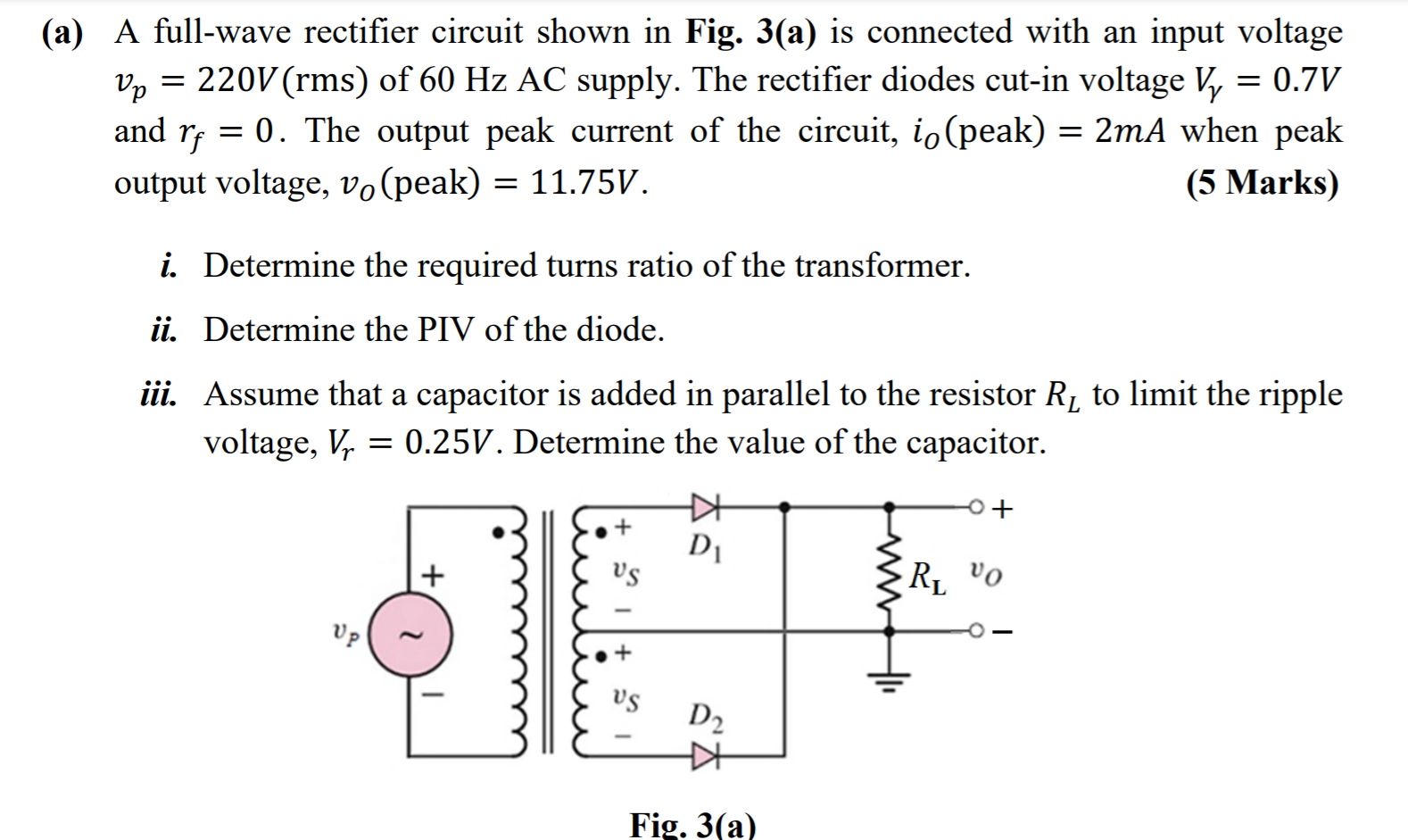 Solved (a) A full-wave rectifier circuit shown in Fig. 3(a) | Chegg.com