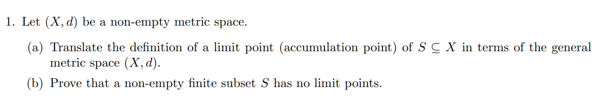 Solved 1. Let (X, d) be a non-empty metric space. (a) | Chegg.com
