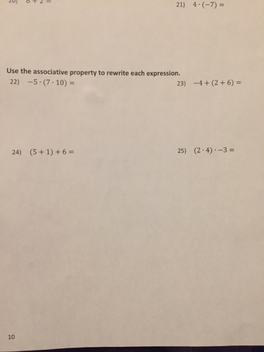Solved 21) 4 (-7)- Use the associative property to rewrite | Chegg.com