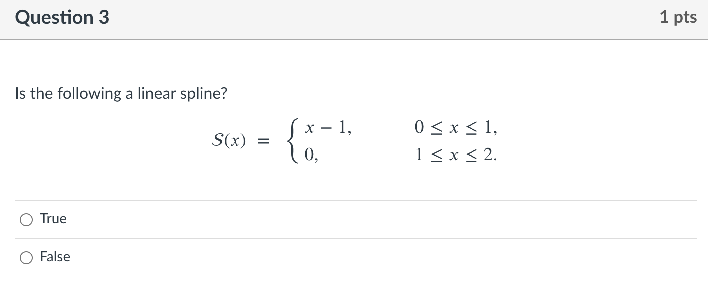 Solved Question 3 1 pts Is the following a linear spline? | Chegg.com