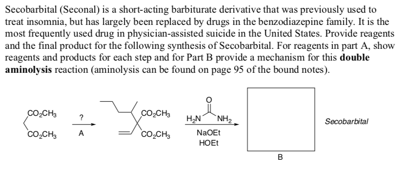 Solved Secobarbital (Seconal) is a short-acting barbiturate | Chegg.com