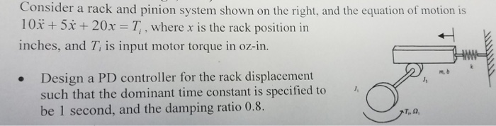 Solved Consider a rack and pinion system shown on the right, | Chegg.com