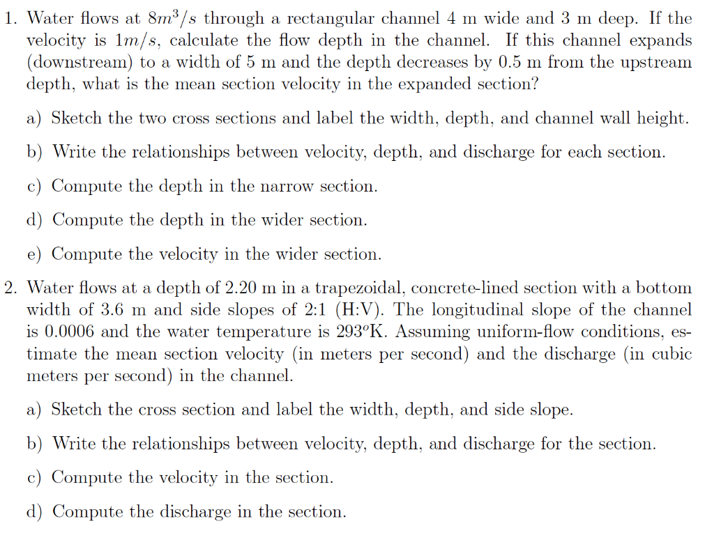 Solved 1. Water flows at 8m3/s through a rectangular channel | Chegg.com