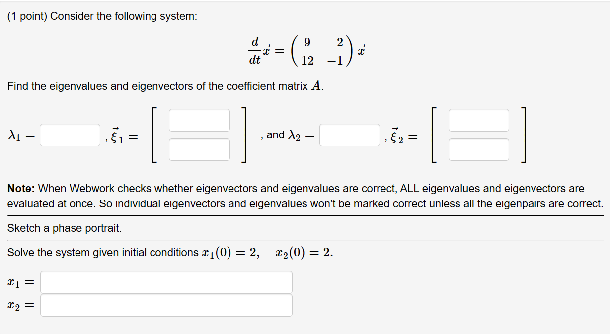 Solved (1 point) Consider the following system: | Chegg.com