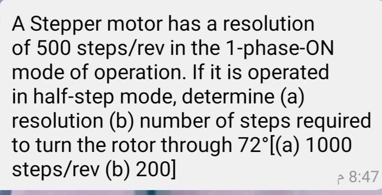 Solved A Stepper motor has a resolution of 500 steps/rev in | Chegg.com