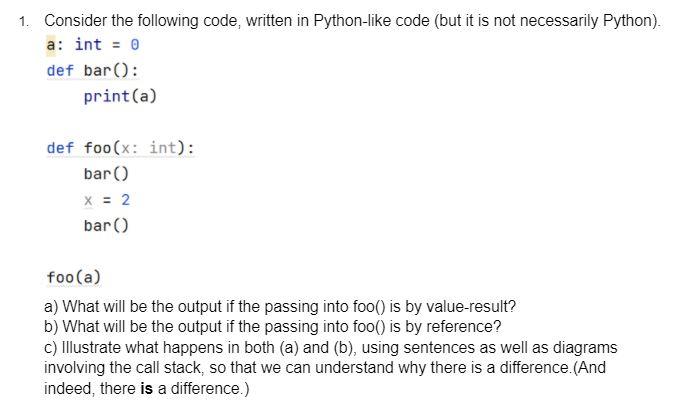 Solved 1. Consider the following code, written in | Chegg.com