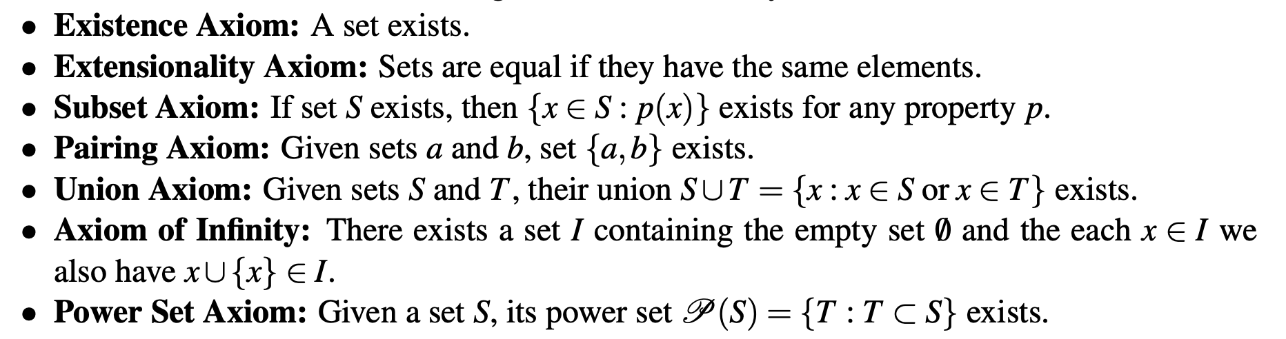 Existence Axiom: A set exists. • Extensionality | Chegg.com