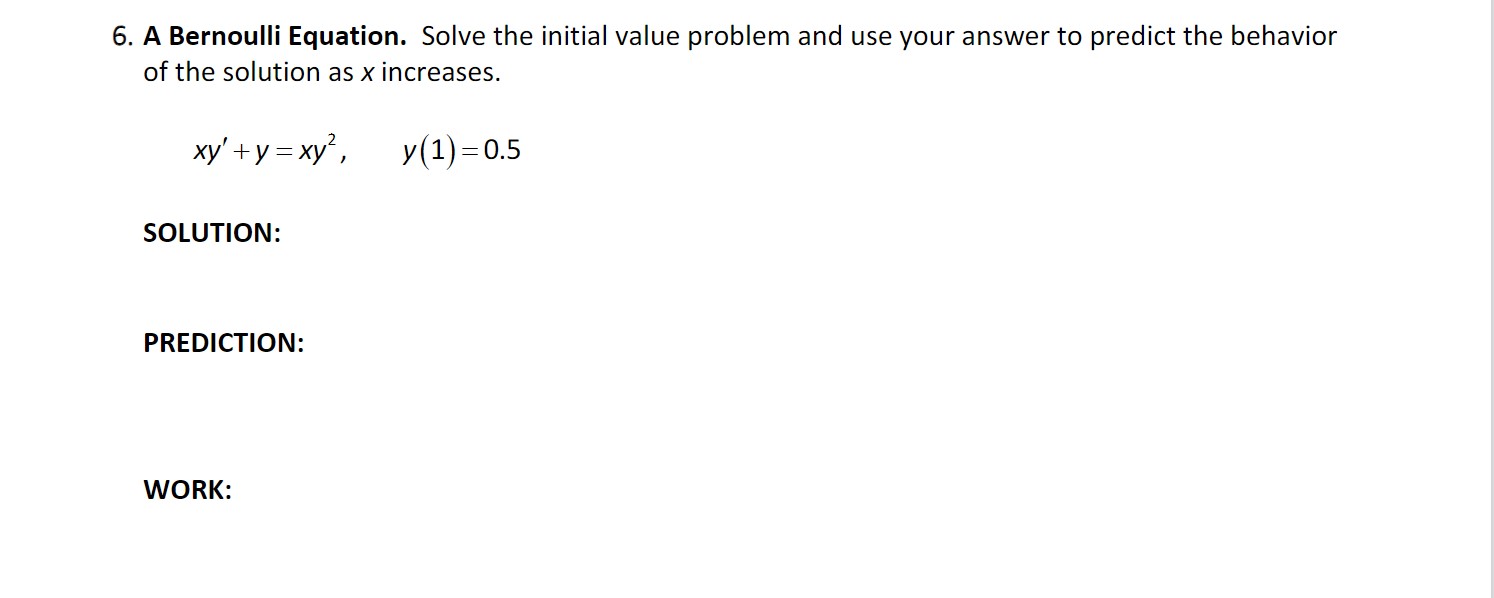 Solved 6. A Bernoulli Equation. Solve the initial value | Chegg.com